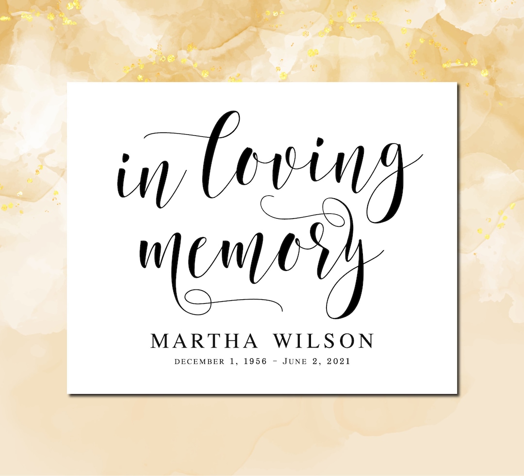 In Loving Memory, Memorial Signs, Celebration of Life, Funeral Signs ...