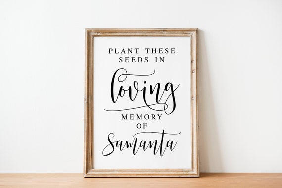 Plant These Seeds in Loving Memory Of Memorial Signs Memory - Etsy