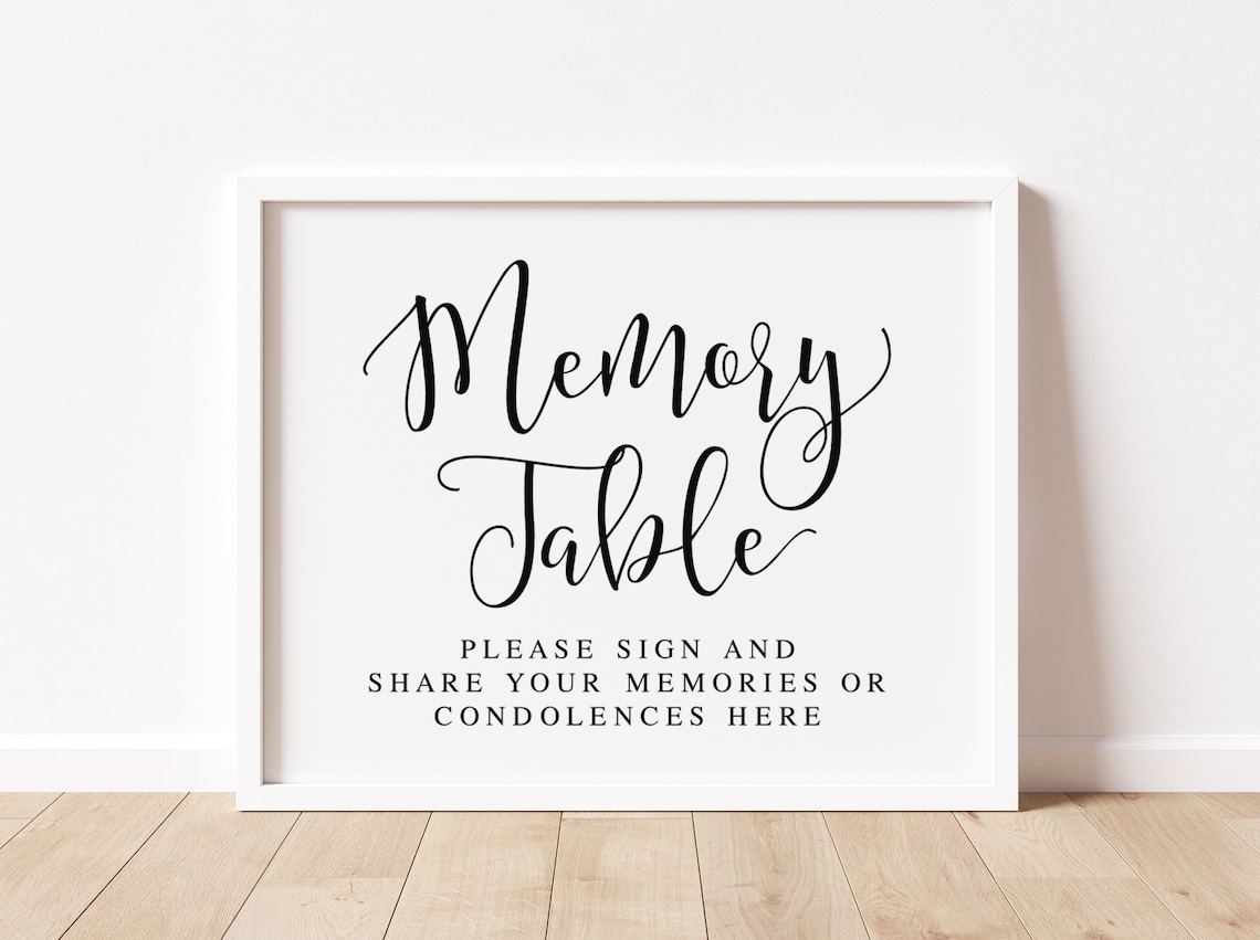 Memory Table Sign, Please Sign and Share Your Memories, Condolences ...