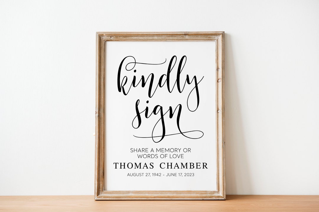 Kindly Sign, Share A Memory or Words of Love, in Loving Memory Sign ...