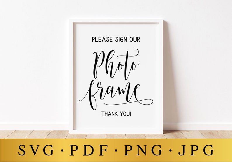 Wedding Photo Frame Guestbook Sign, Calligraphy Font (digital Download ...