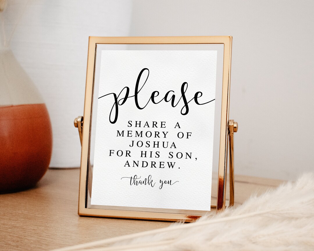 Please Share A Memory of .. for His Son, Memorial Signs, Memory Table ...