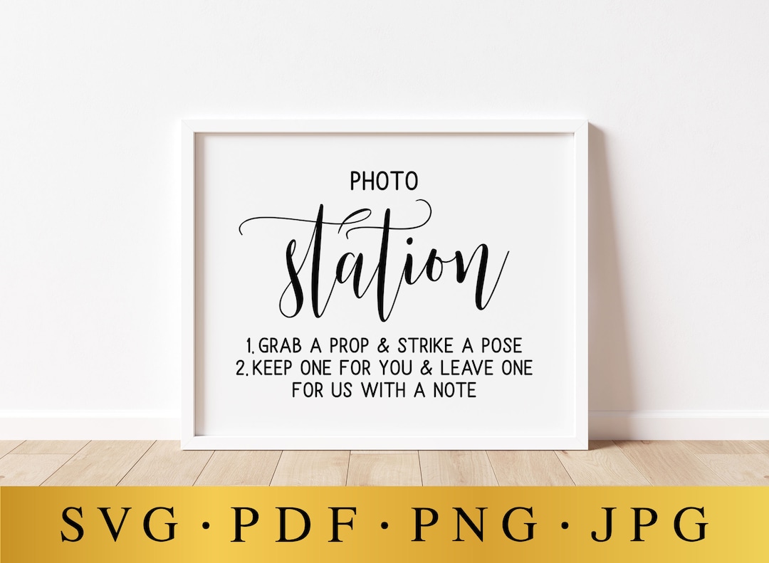 Photo Station Sign, Wedding SVG File, Photo Booth Sign, Photo Booth SVG ...