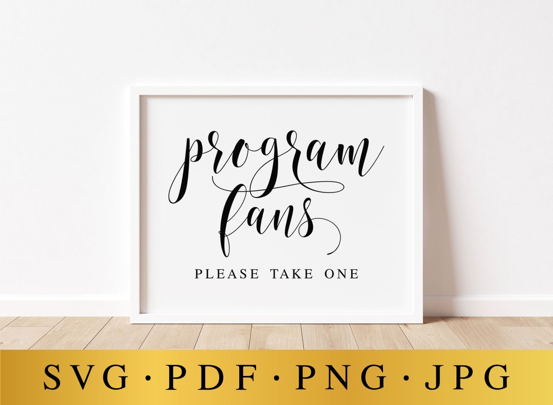 Program Fans, Please Take One, Wedding Signs, Wedding Program Sign ...