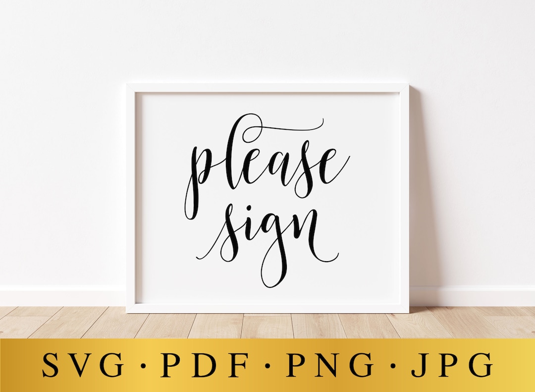 Wedding Guestbook Sign, Please Sign, Calligraphy (digital Download) - Etsy