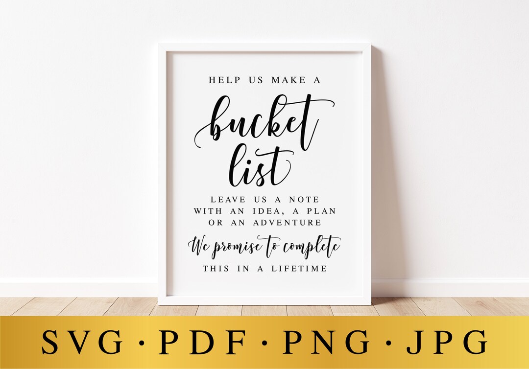 Help Us Make A Bucket List, Wedding SVG Signs, Bucket List Sign ...