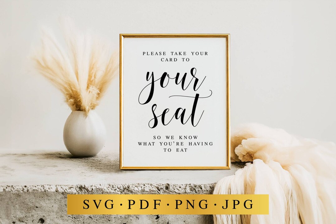 Please Take Your Card to Your Seat so We Know What You're Having to Eat ...