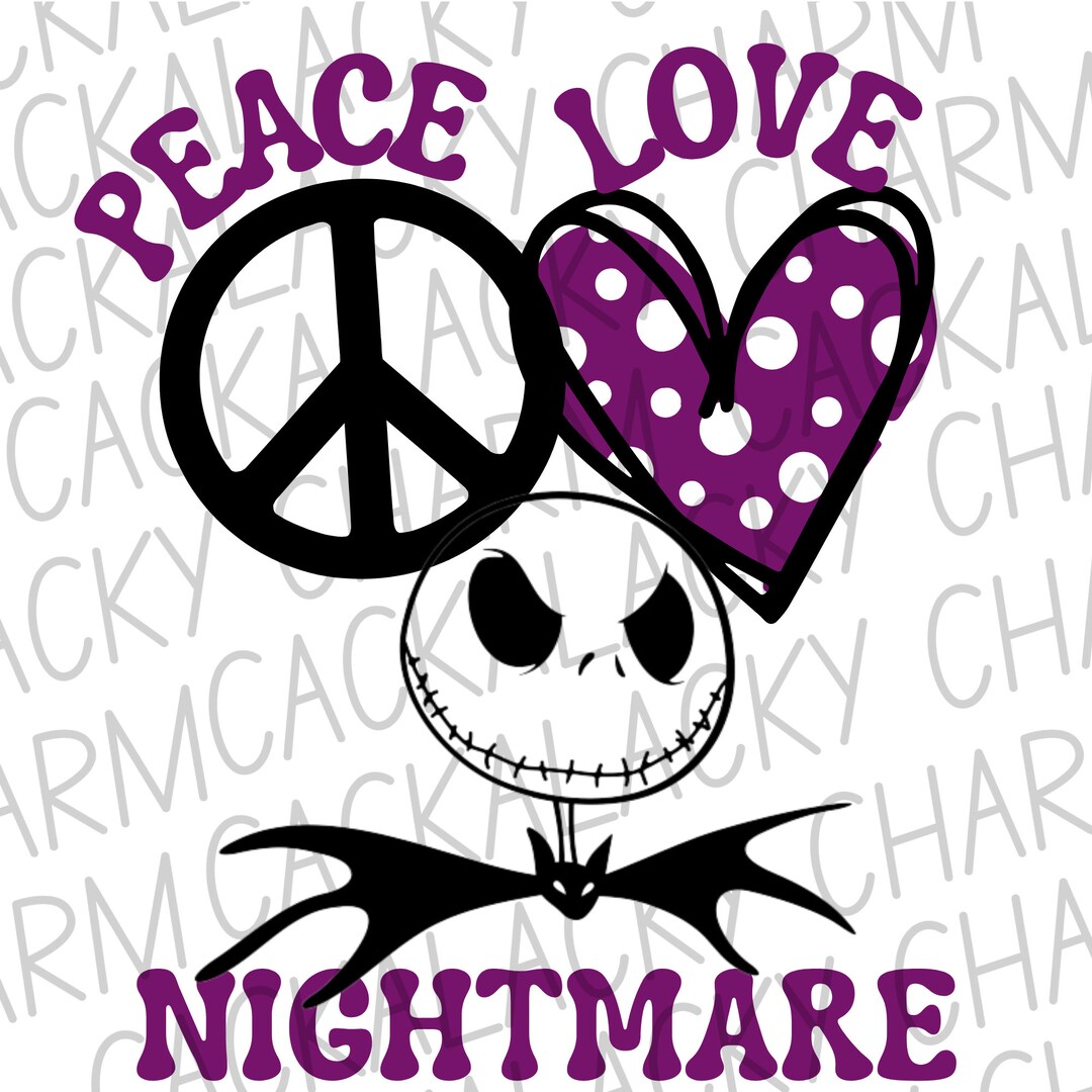 Peace Love Nightmare PNG Graphic Sublimation T-shirt Transfer - Etsy