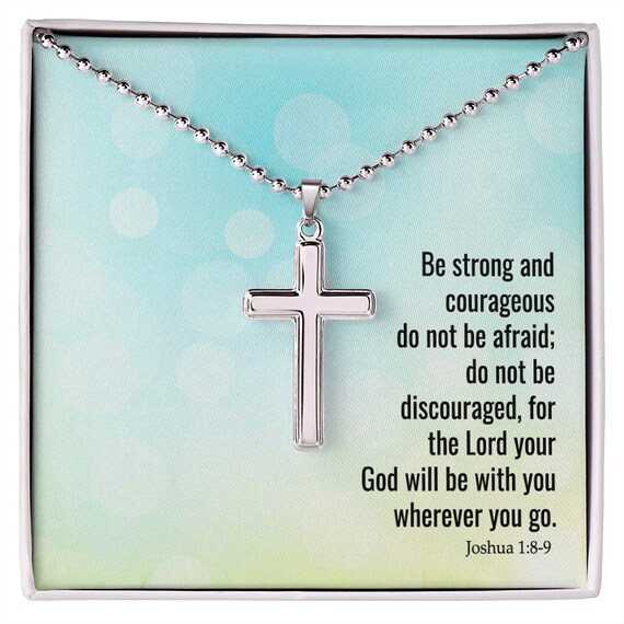 Be Strong and Courageous Faith Stainless Cross Necklace W/ - Etsy