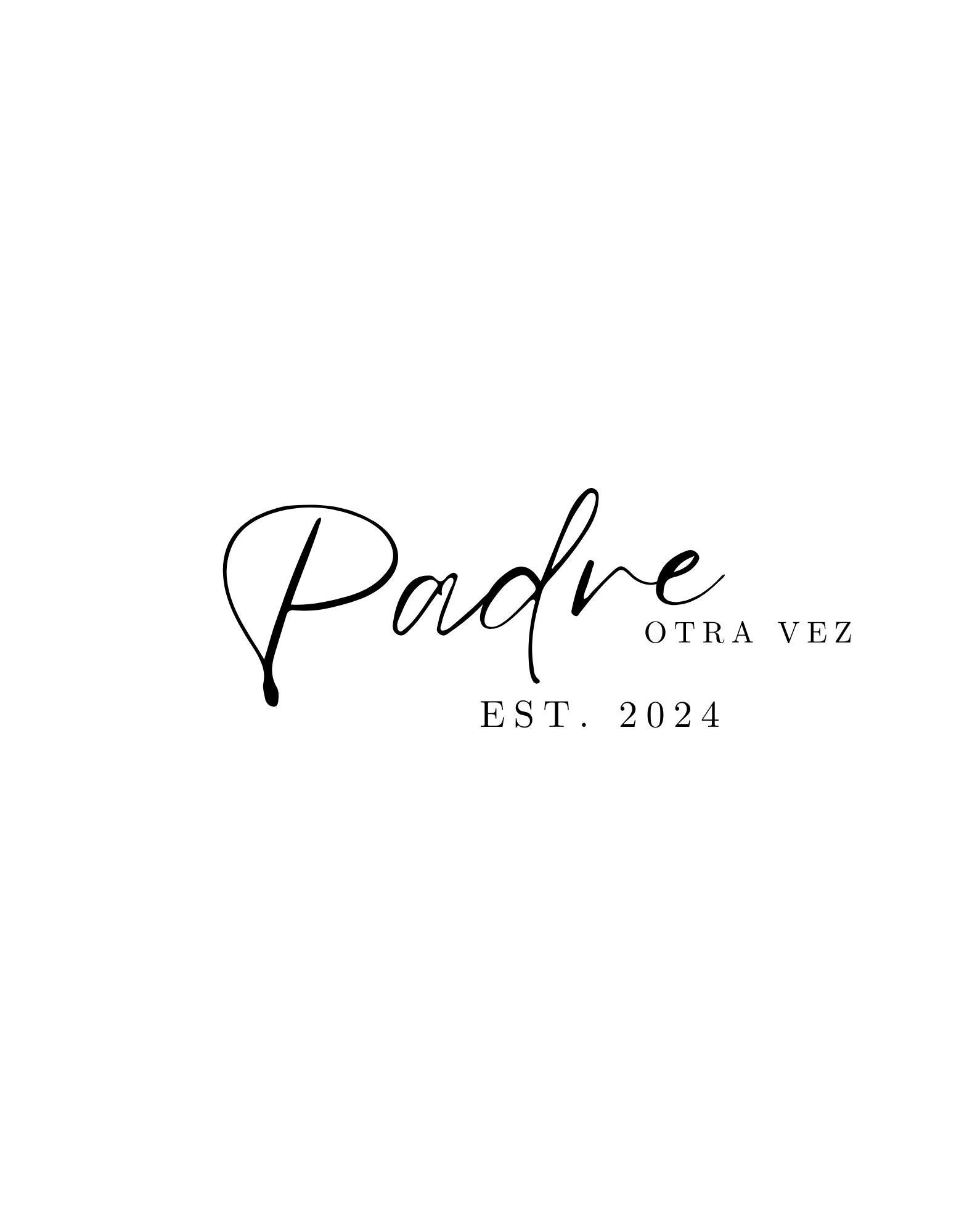 Padre Otra Vez Est. 2024 SVG, PNG, JPG and More Digital Download ... Padre Otra Vez Est. 2024 SVG, PNG, JPG and More Digital Download ...