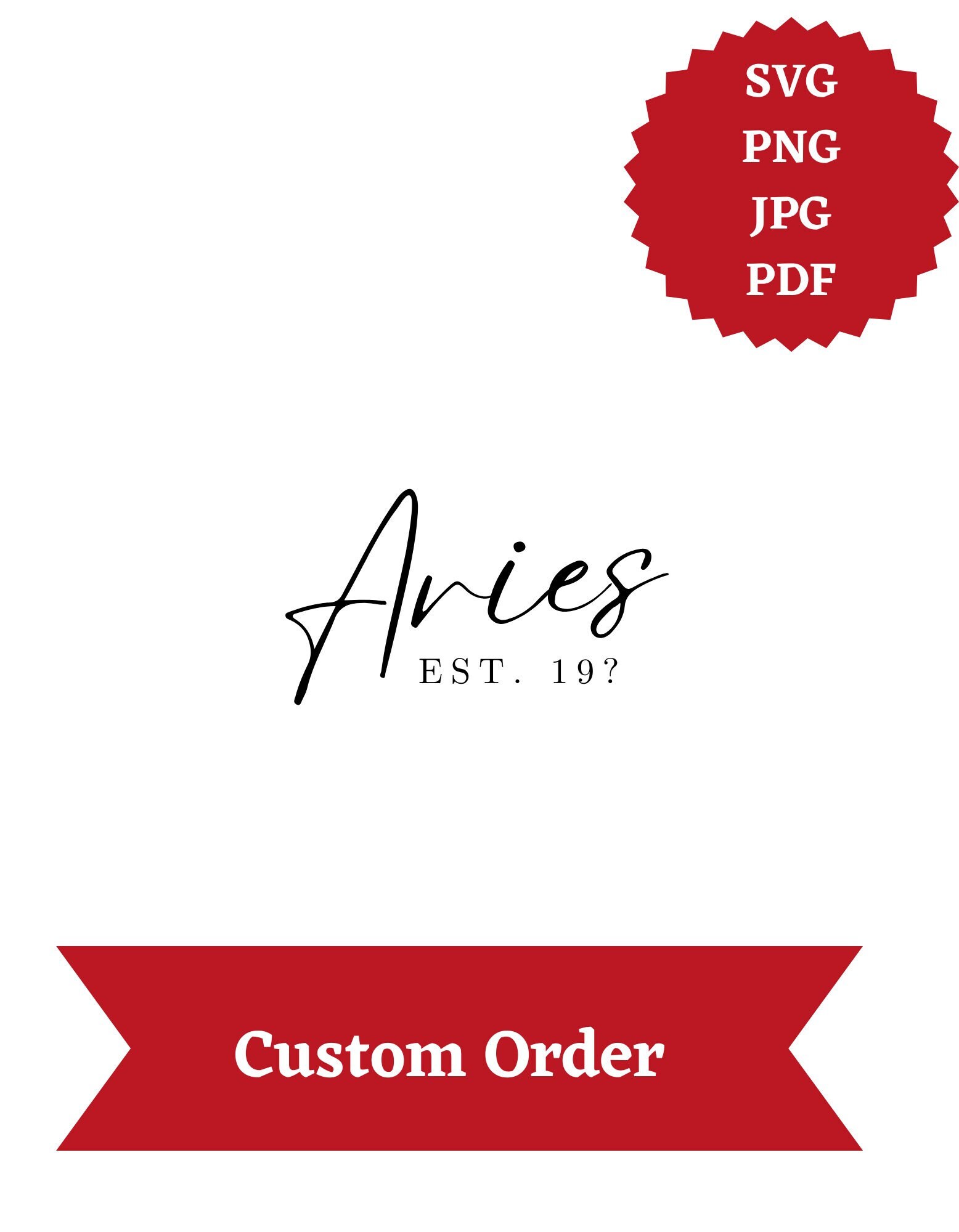 Est. Any Zodiac Sign SVG, PNG, JPG and More Custom Order Personalized ...