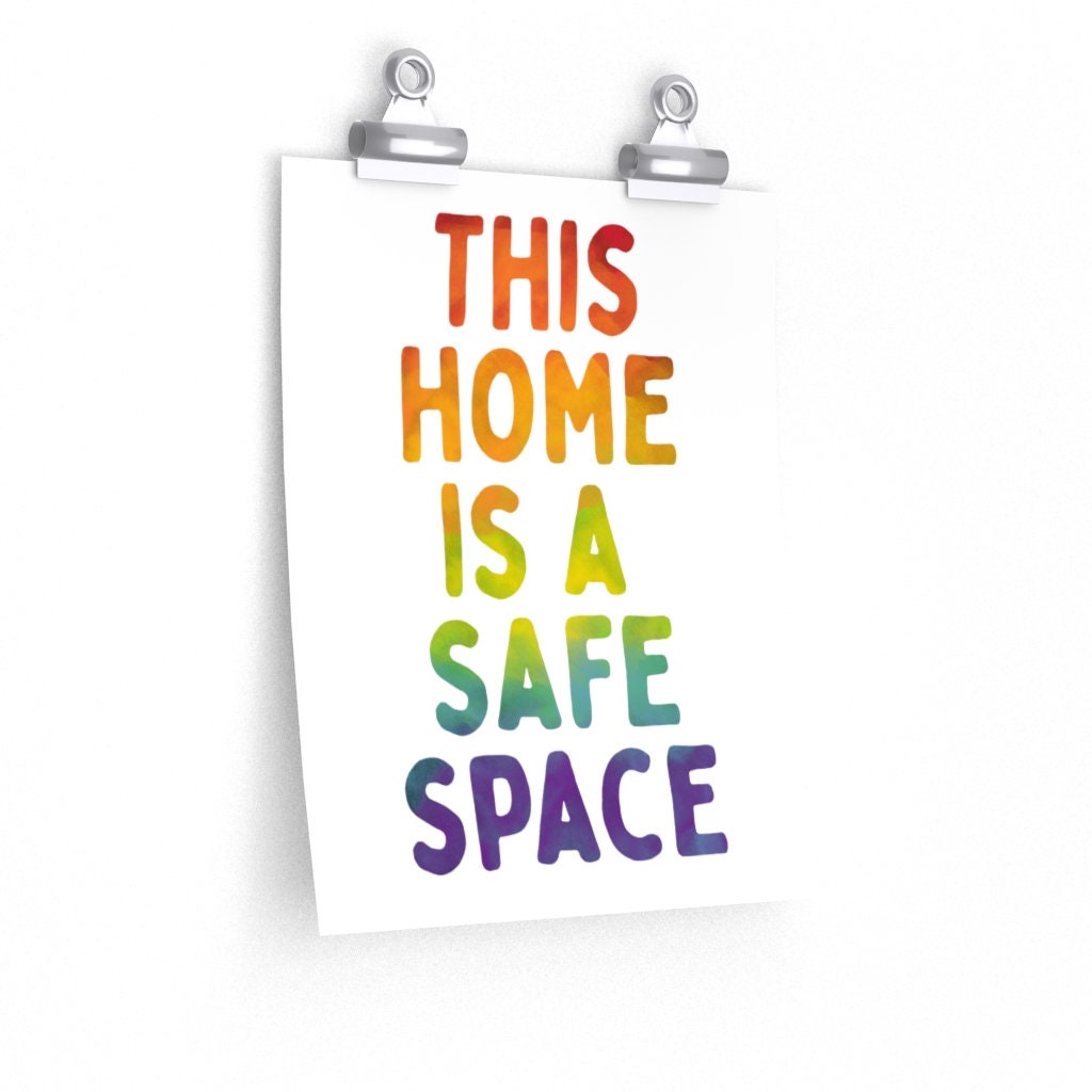 Safe Space Poster LGBTQ Wall Decor Ally Poster This Home is - Etsy