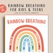 Rainbow Breathing Calm Down Poster Kids Teens Mindfulness Coping Skills ...