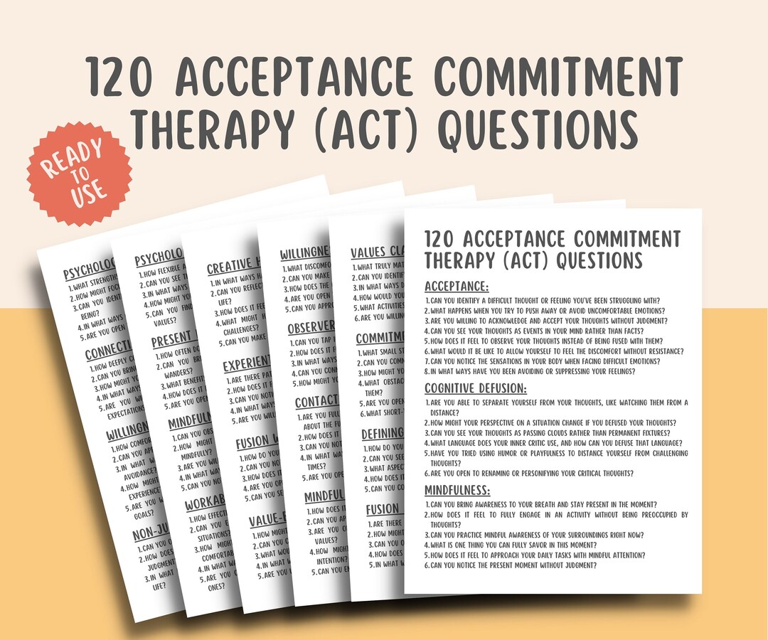 Acceptance and Commitment Therapy, 120 ACT Questions, Counseling Questions, Mindfulness ...