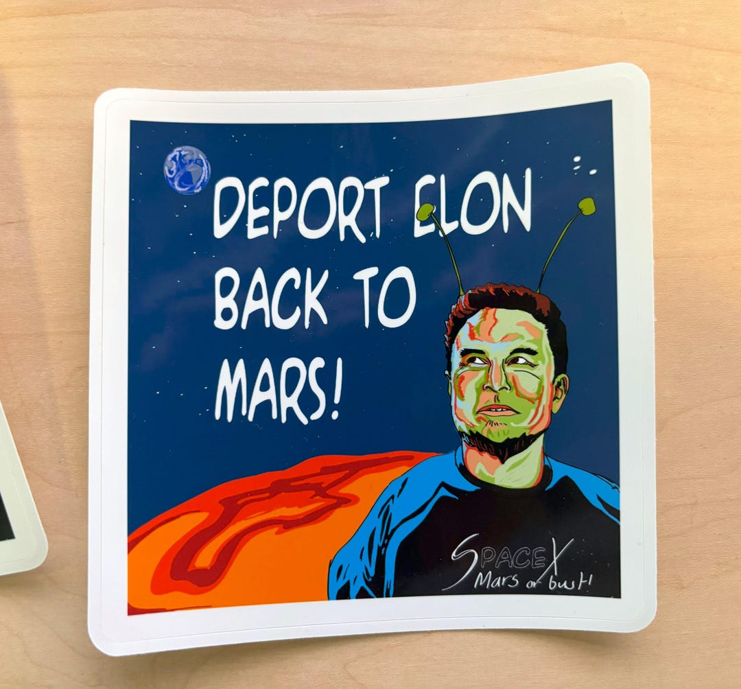 Anti-elon Musk Sticker, Deport Elon Musk Sticker, Political Sticker ...