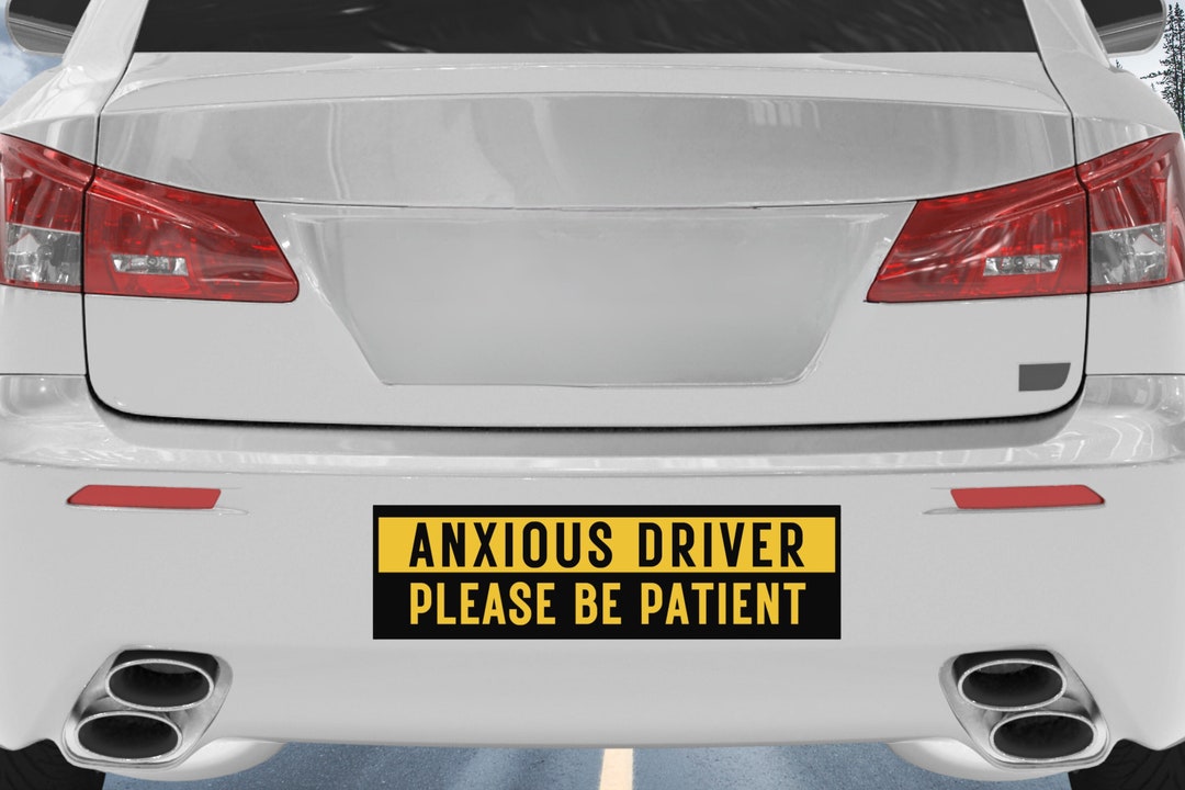 Anxious Driver Please Be Patient New Driver Gift New Driver Sticker ...