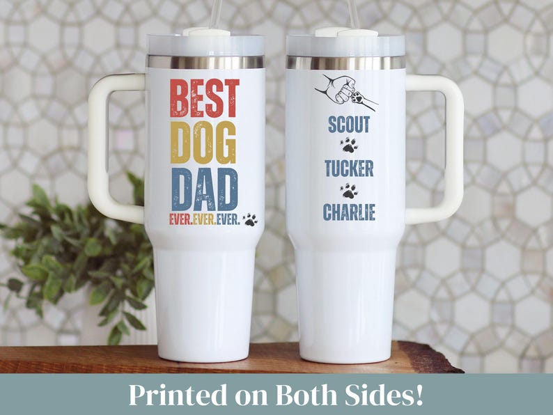 Custom Dog Dad 40oz Tumbler Personalized Best Dog Dad Ever Travel Cup ...