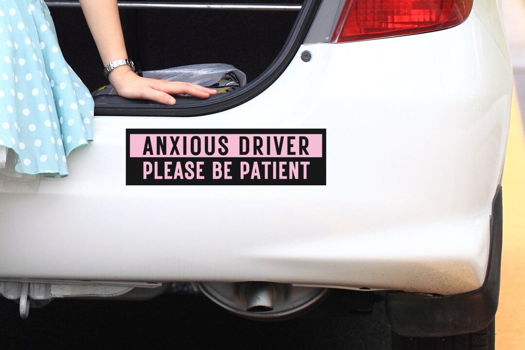 Anxious Driver Sticker New Driver Car Stickers Nervous Driver Bumper ...