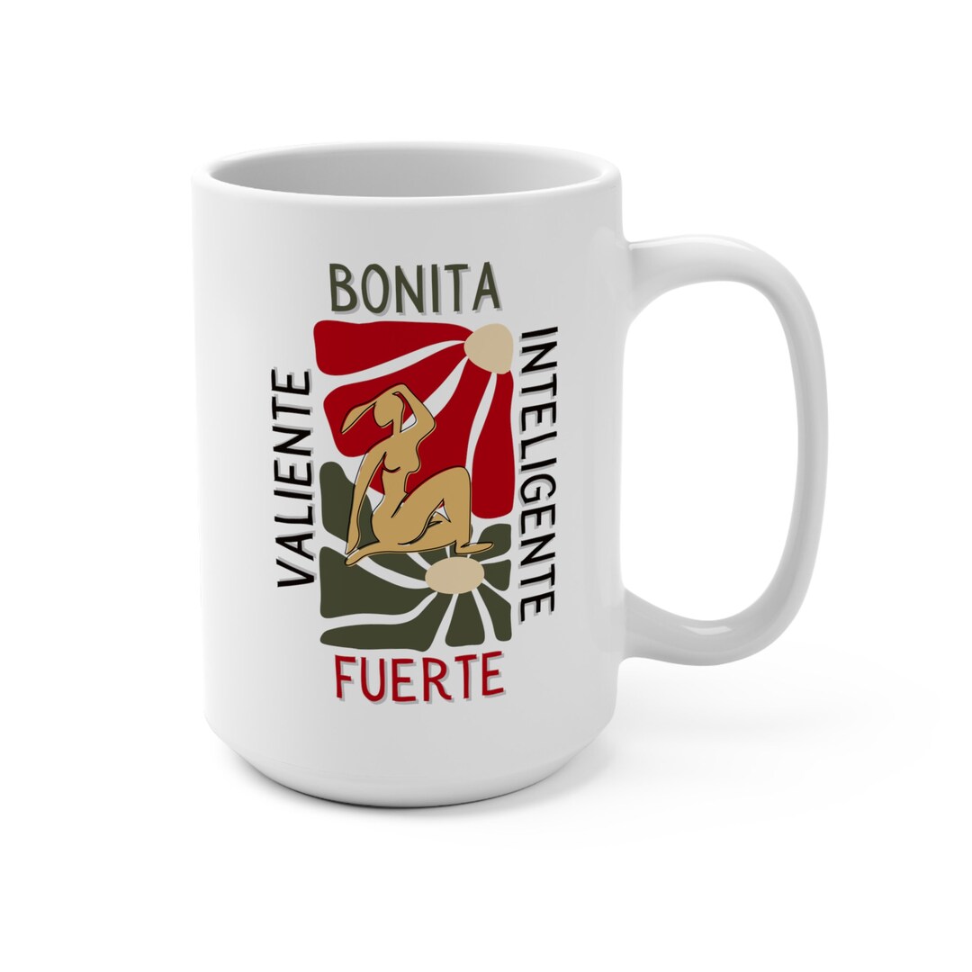 Latina Inspirational Mug, Mujer Latina Mug 15oz, Mujer Latina, Latina ...