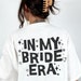 In My Bride Era Shirt in My Wifey Era T-shirt Honeymoon Tees It's ...