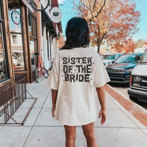 Sister of the Bride Shirt Words on Back Shirt Maid of Honor Shirt Funny ...