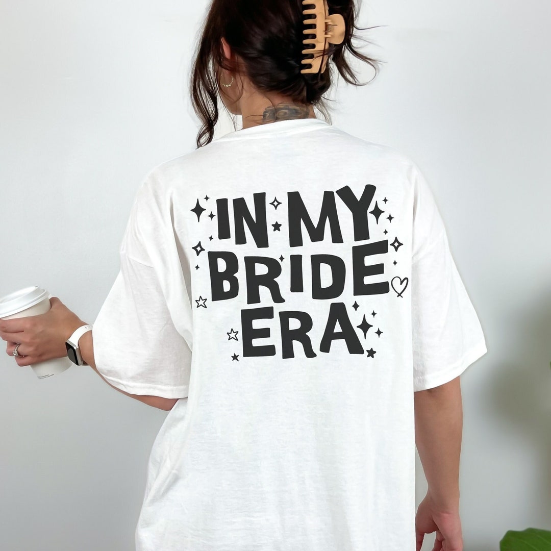 In My Bride Era Shirt in My Wifey Era T-shirt Honeymoon Tees It's ...