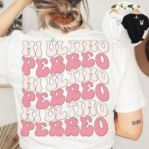 Ultimo Perreo T-shirt, Bridesmaids Shirts, Bridesmaid Matching Shirts ...