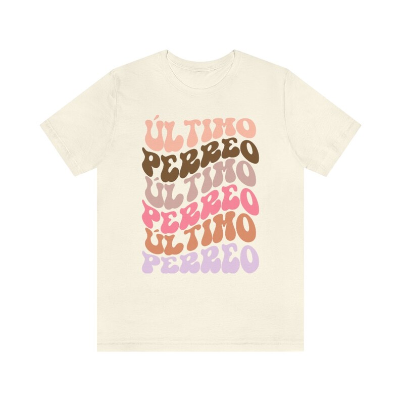 Ultimo Perreo Bridesmaid T-shirt, Bad Bunny Bachelorette Party Tee - Etsy