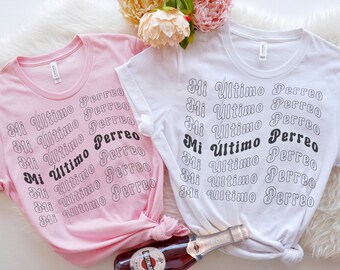 Ultimo Perreo T-shirt Bridesmaids Shirts Bridesmaid Matching - Etsy