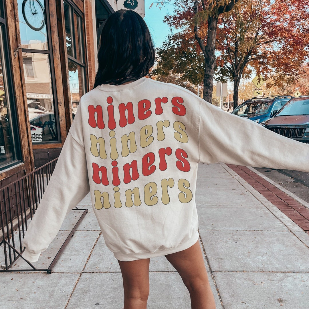 Niners Sweatshirt Words on Back San Francisco Football Sweatshirt Game ...