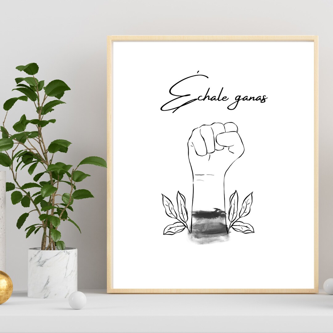 Échale Ganas Art Print, Latina Graduation Gift, Dorm Decor (digital ...