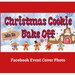 Christmas Cookie Bake-off Party Kit | Printable Cookie Competition ...