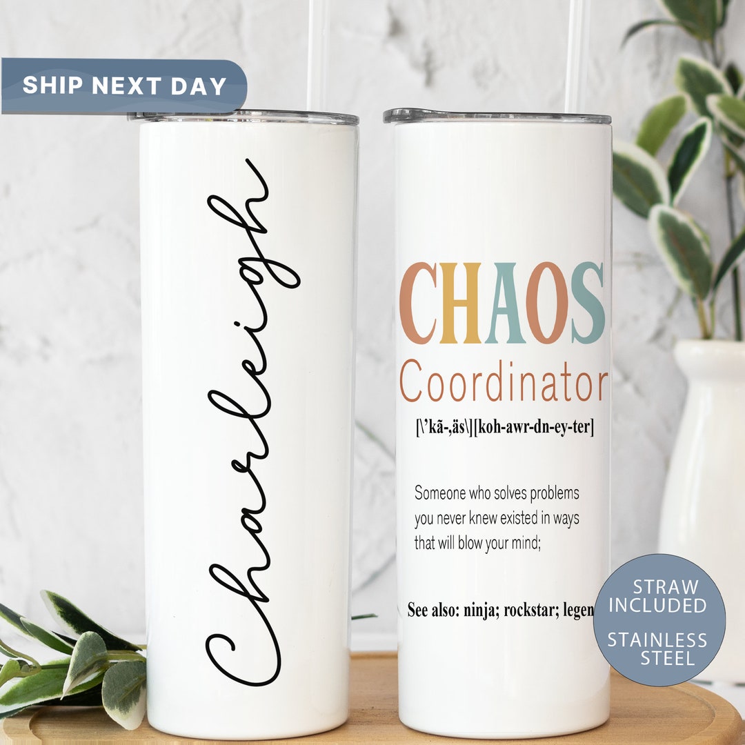 Chaos Coordinator Tumbler, Boss Gifts, Manager Tumbler Cup, 20oz Boss ...