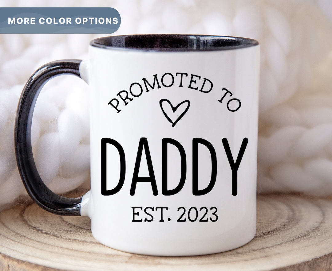 Custom First Daddy Mug, New Daddy Gift, New Father Mug, Baby Reveal Mug ...