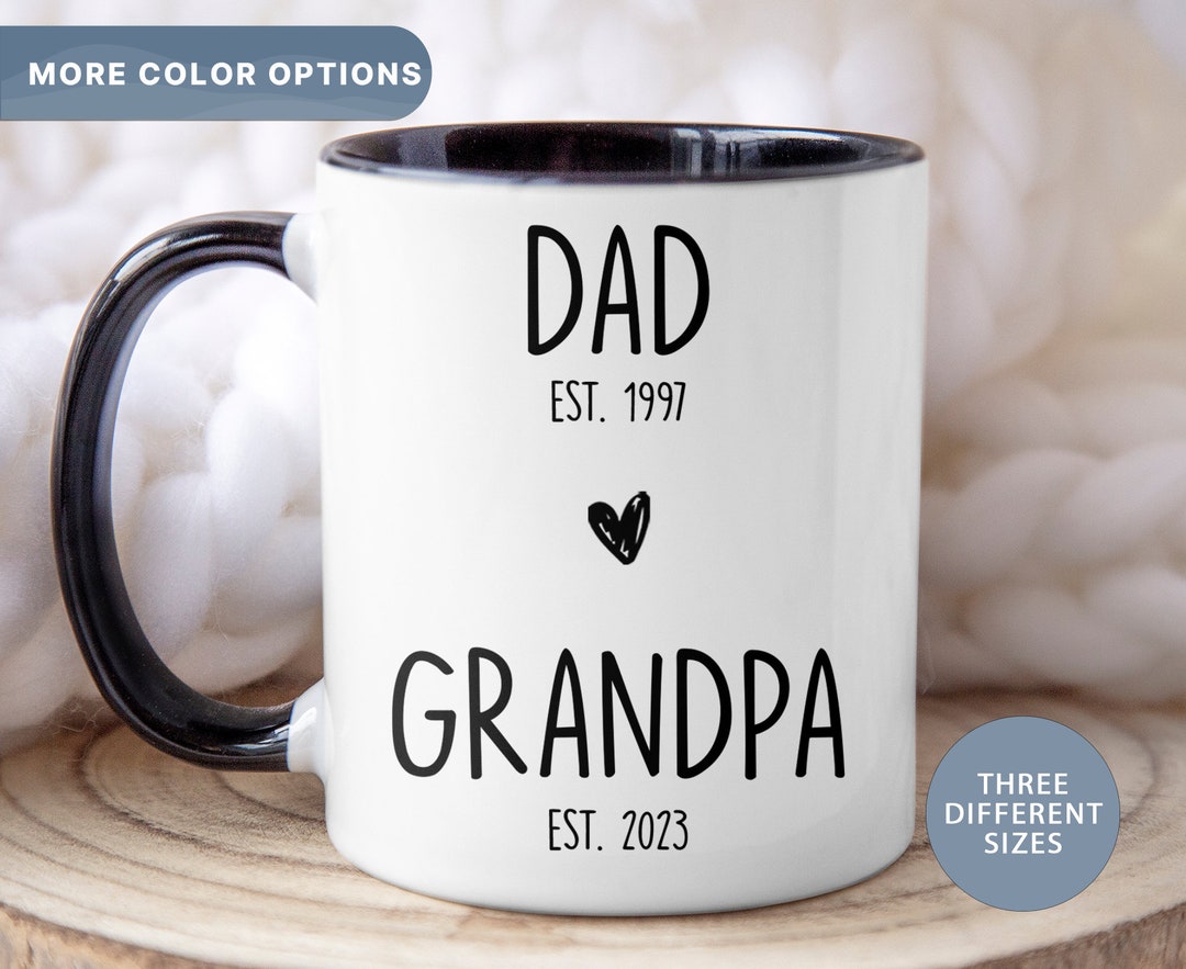 Grandpa Est Mug, New Grandpa Mug, Custom Grandma Coffee Mug, Dad to ...
