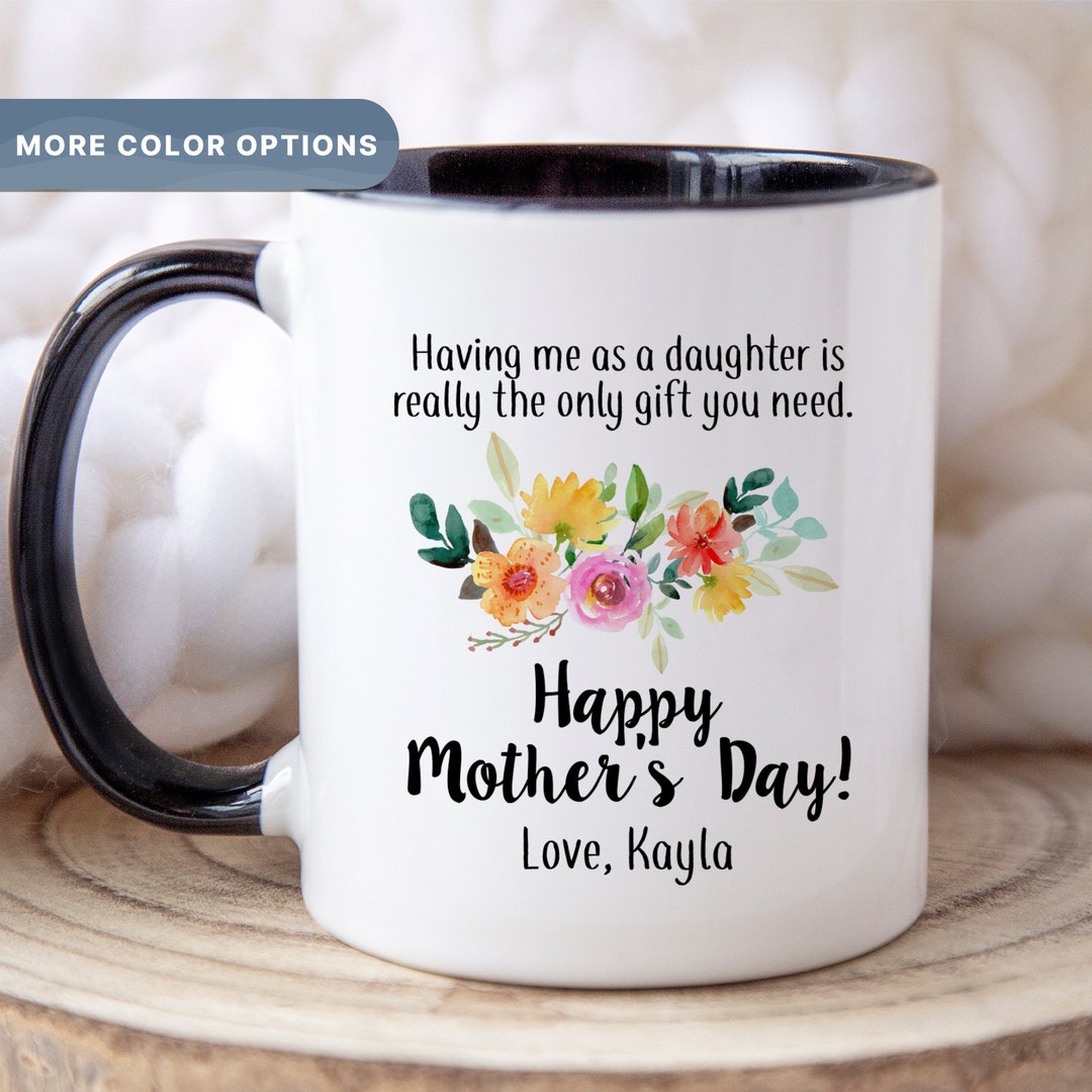 Happy Mother's Day Coffee Mug, Daughter Mother's Day Cup, Floral Mugs ...