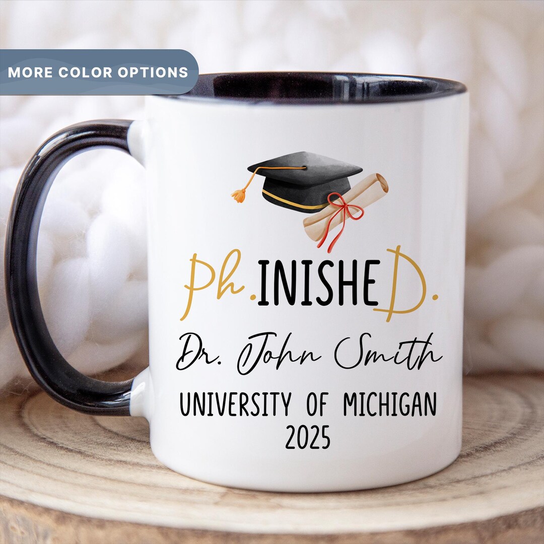 Phinished Doctorate Degree Mug, Personalized Phd 11oz 15oz Coffee Mug ...