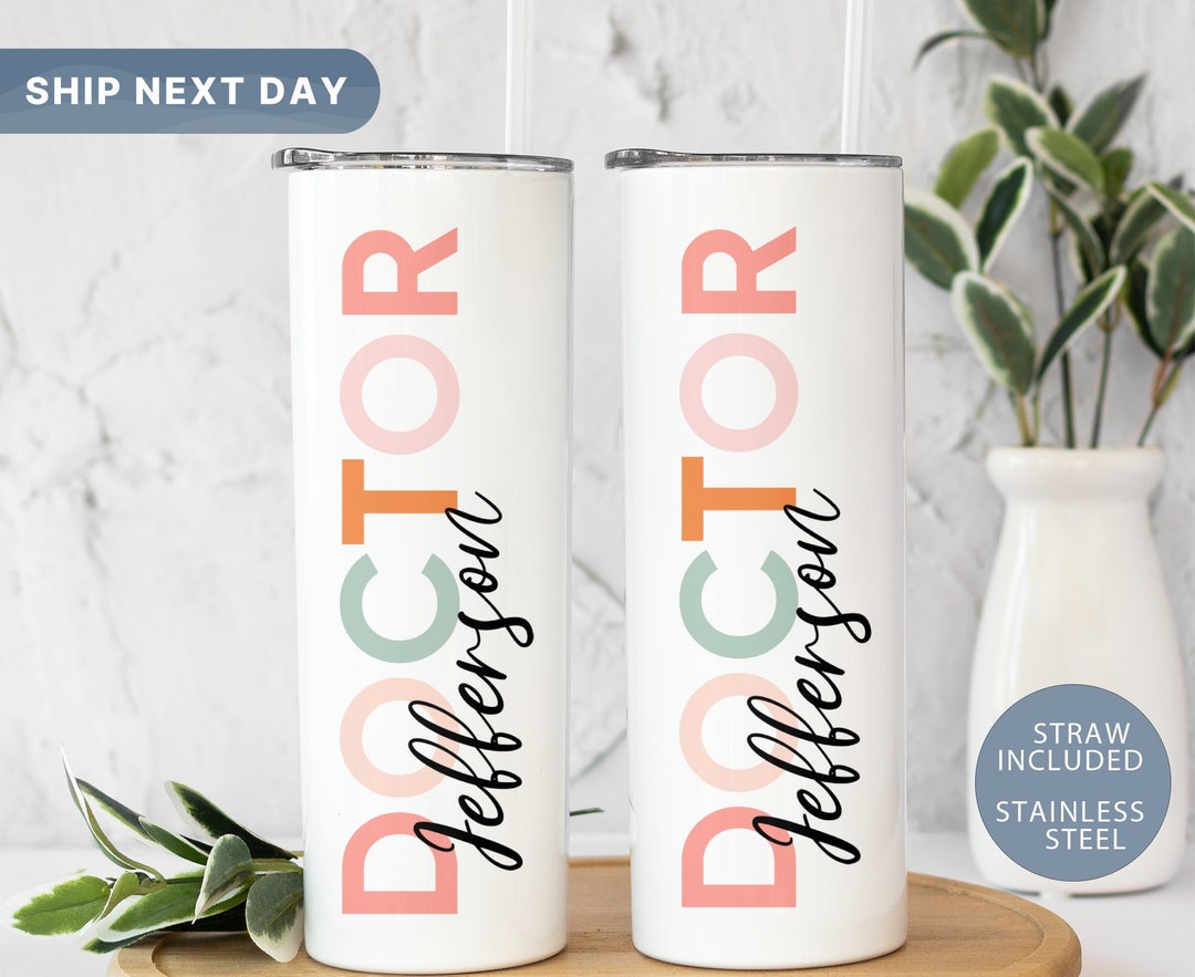 Doctor Personalized Tumbler, 20oz Skinny Tumbler for Doctors, Medical ...