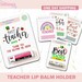 Teacher Lip Balm Holder | Teacher Gift | Teacher Appreciation | Money ...