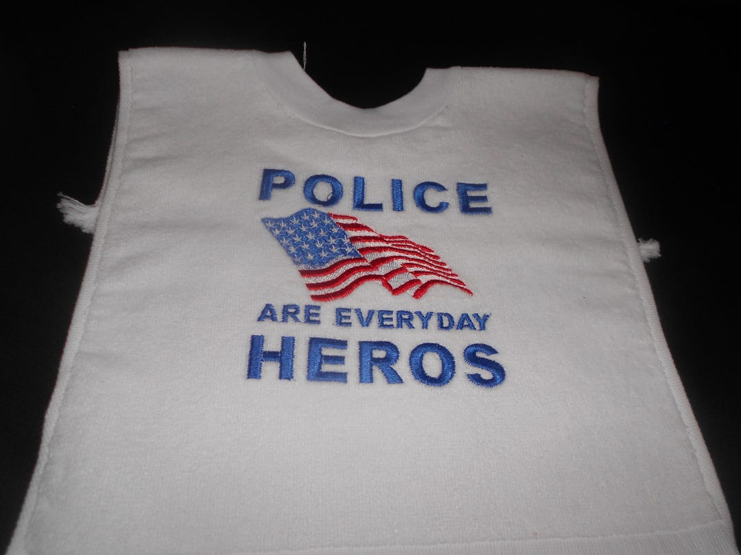 Police Are the Everyday Hero's, Over the Head Bib - Etsy