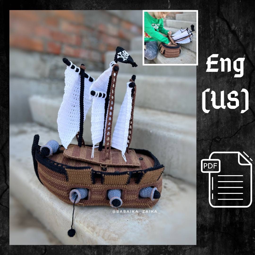 PDF Crochet Pirate Ship Pattern, Ship Pattern, Sailboat Toy, Amigurumi ...
