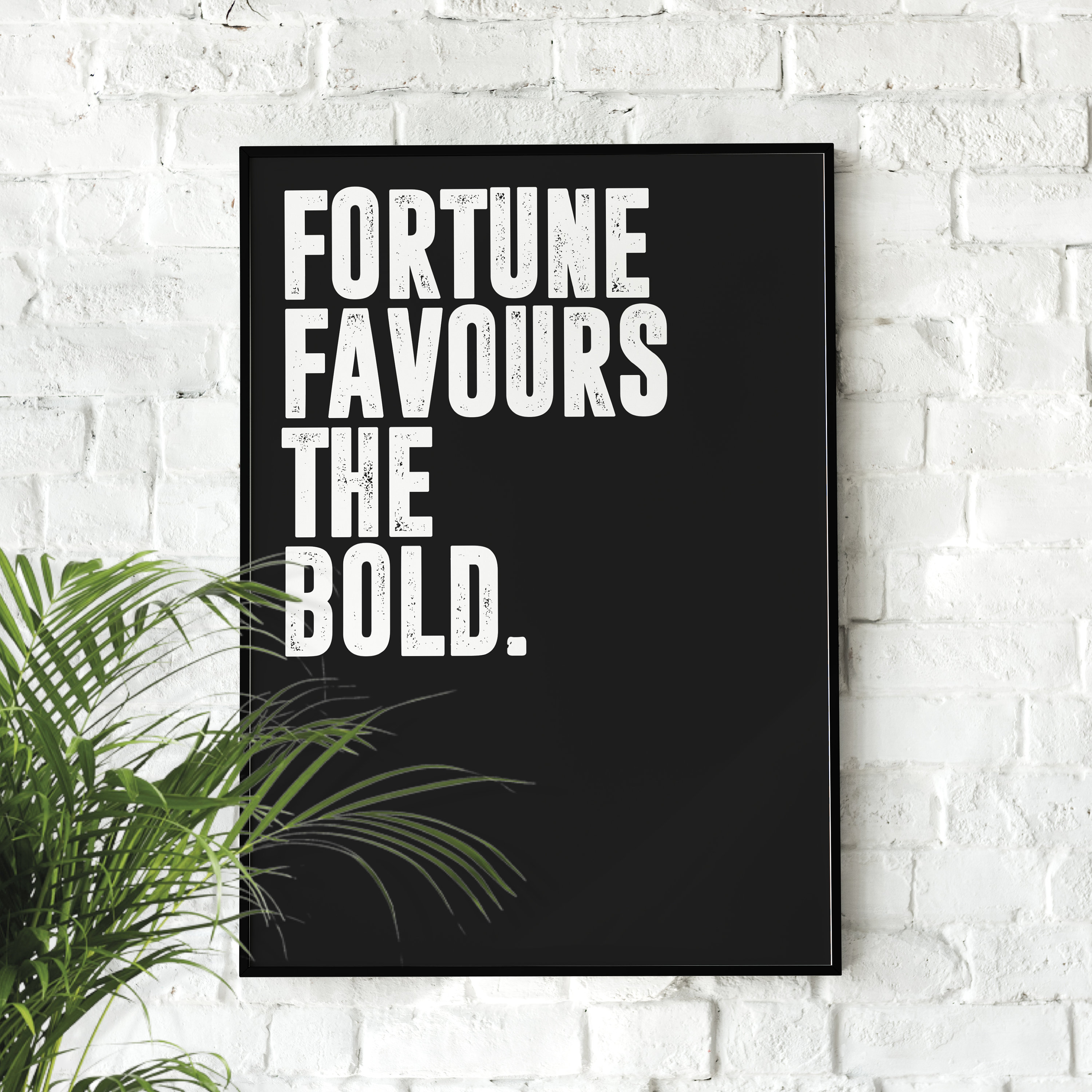 Fortune Favours the Bold Motivational Poster, Wall Art Quote ...