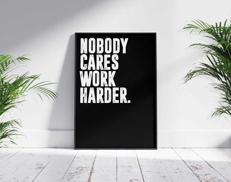 Jocko Willink Nobody Cares Work Harder Motivational Poster - Etsy
