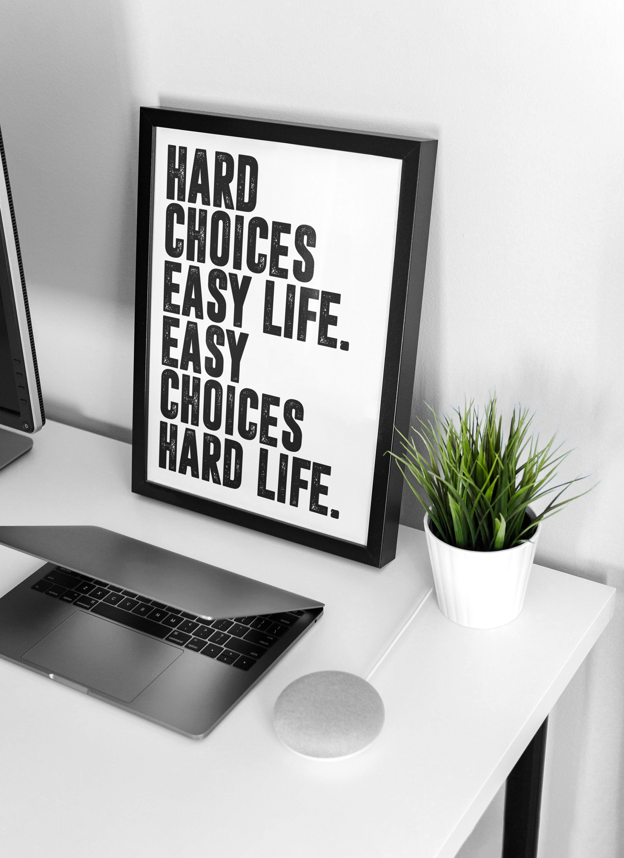 Hard Choices Easy Life Wall Art Quote, Minimalist, Wall Art ...