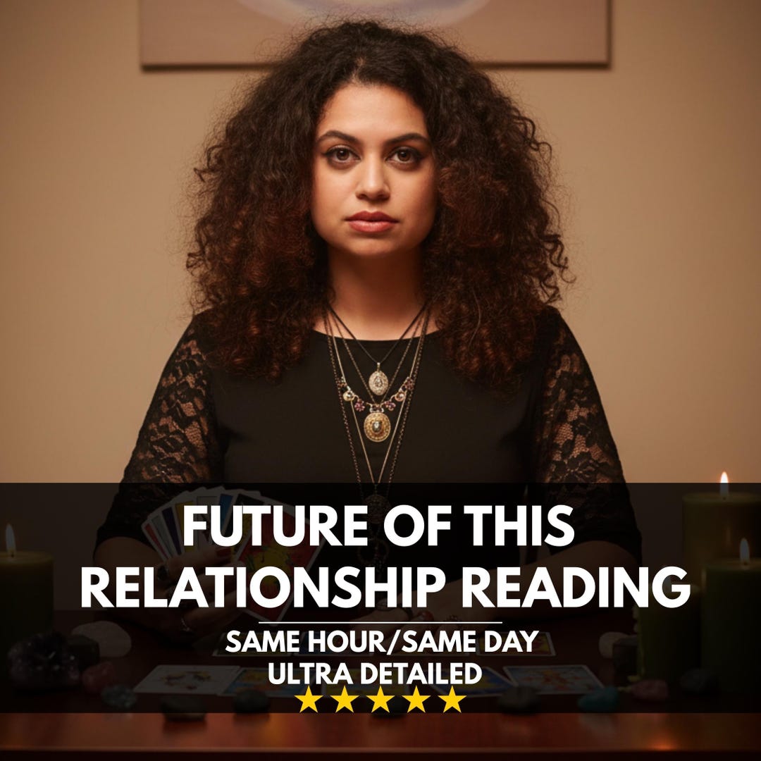 Future of This Relationship Reading L Same Hour L Accurate Psychic L ...