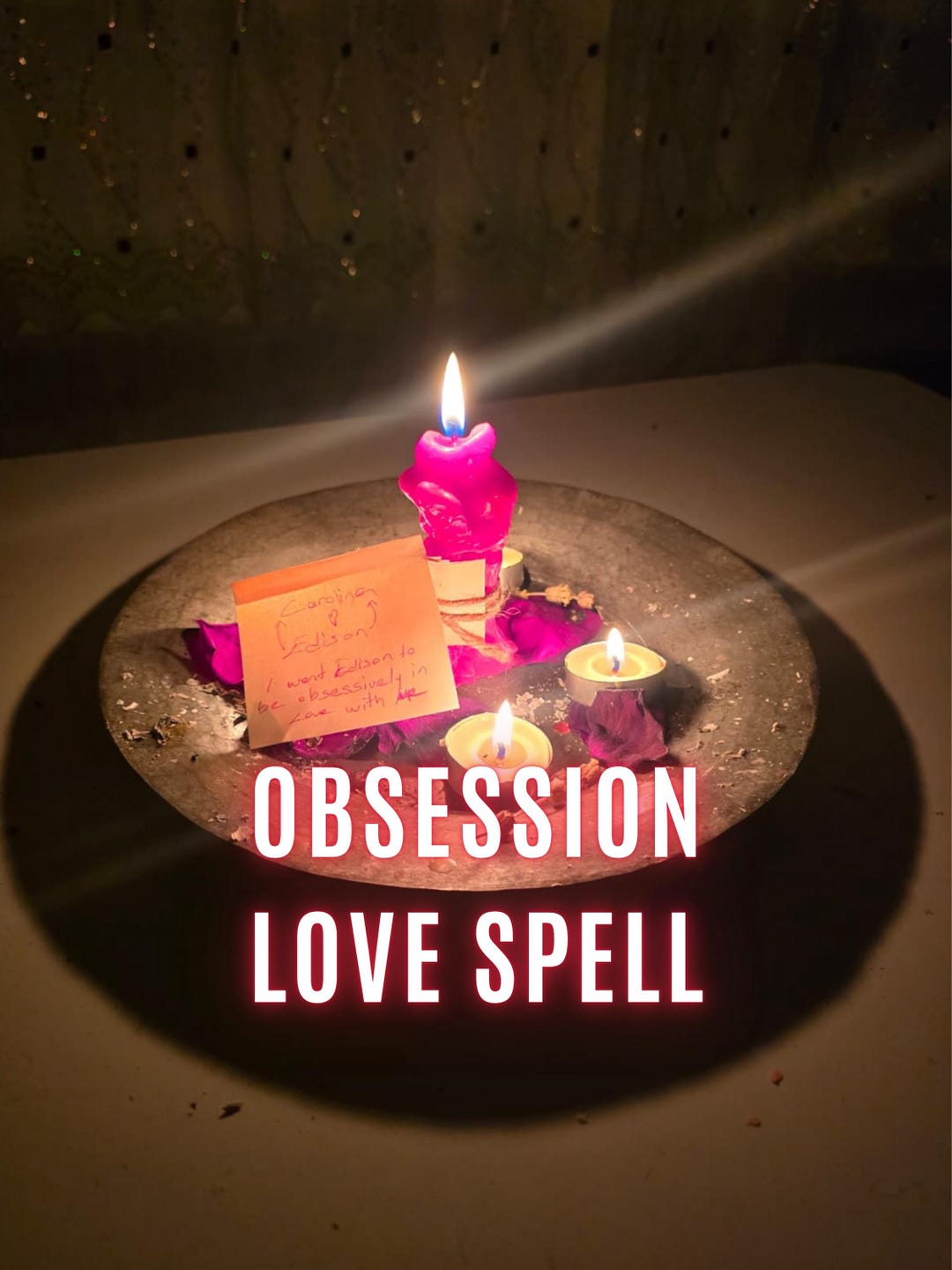 Extreme Love Spell, Obsession Ritual to Bring Back Ex, Avoidant to ...