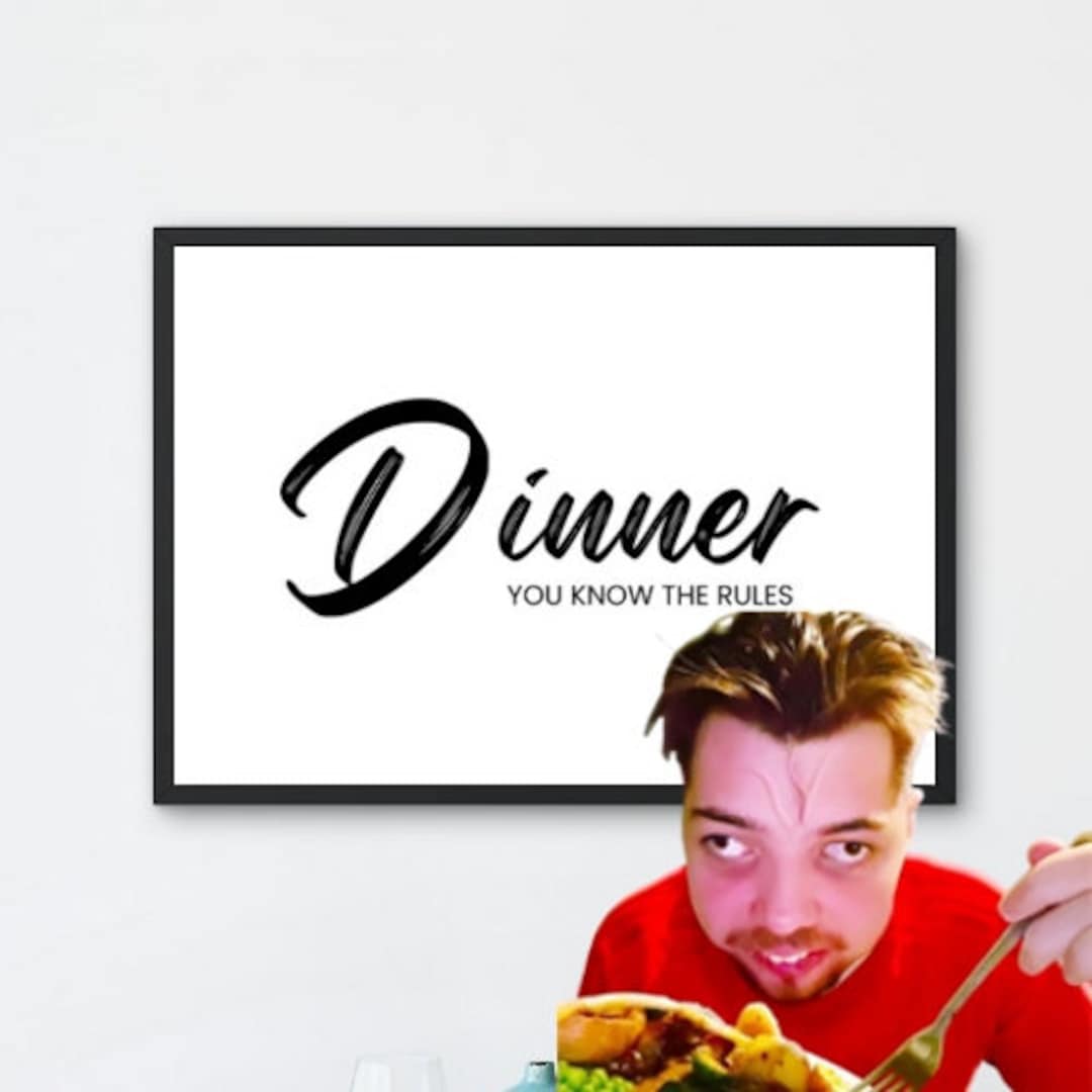Dinner, You Know the Rules - Beavo. Tiktok Poster High Quality Print ...