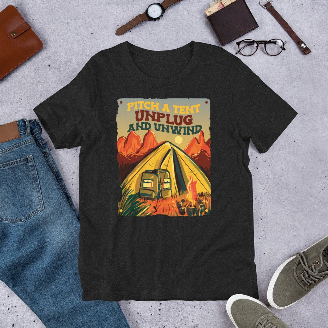 Pitch A Tent Unplug and Unwind Campfire Mountain Hiking T-shirt - Etsy