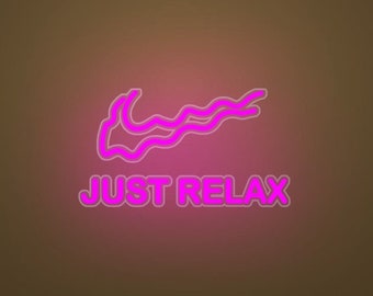 Just Relax Neon Sign - Etsy
