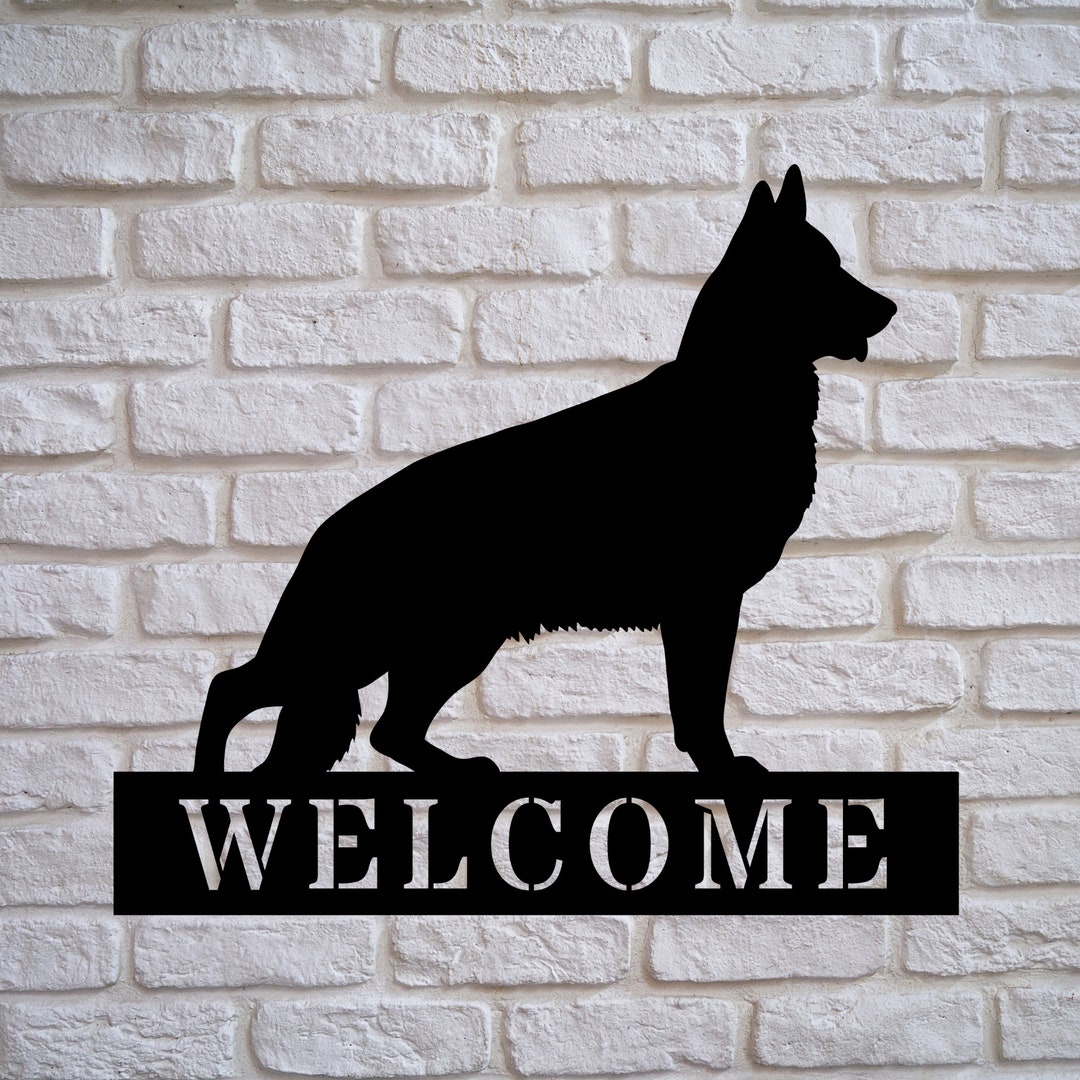 German Shepherd Welcome Sign, Metal Print Wall Art, German Shepherd ...